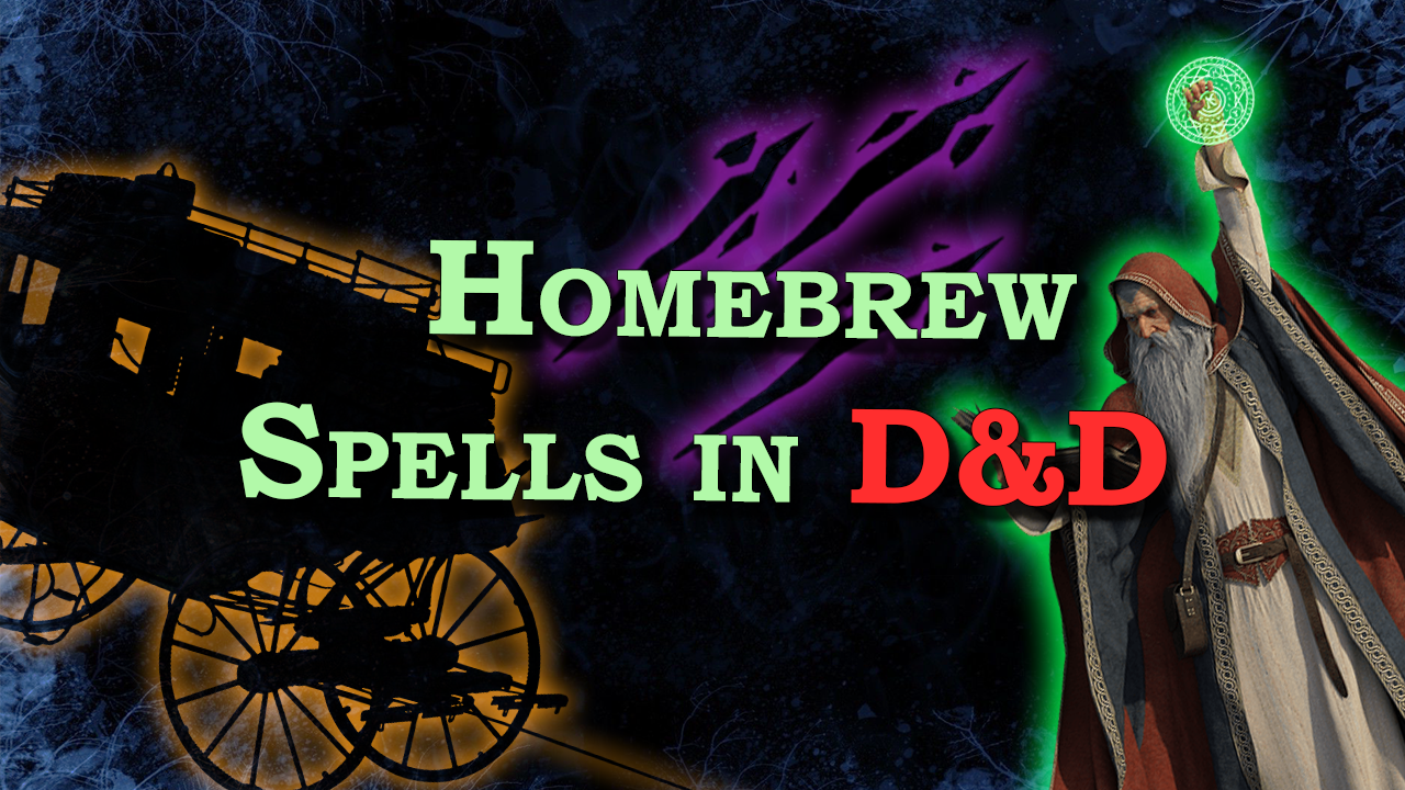 The Ultimate Guide to Homebrew Spells in D&D 5e